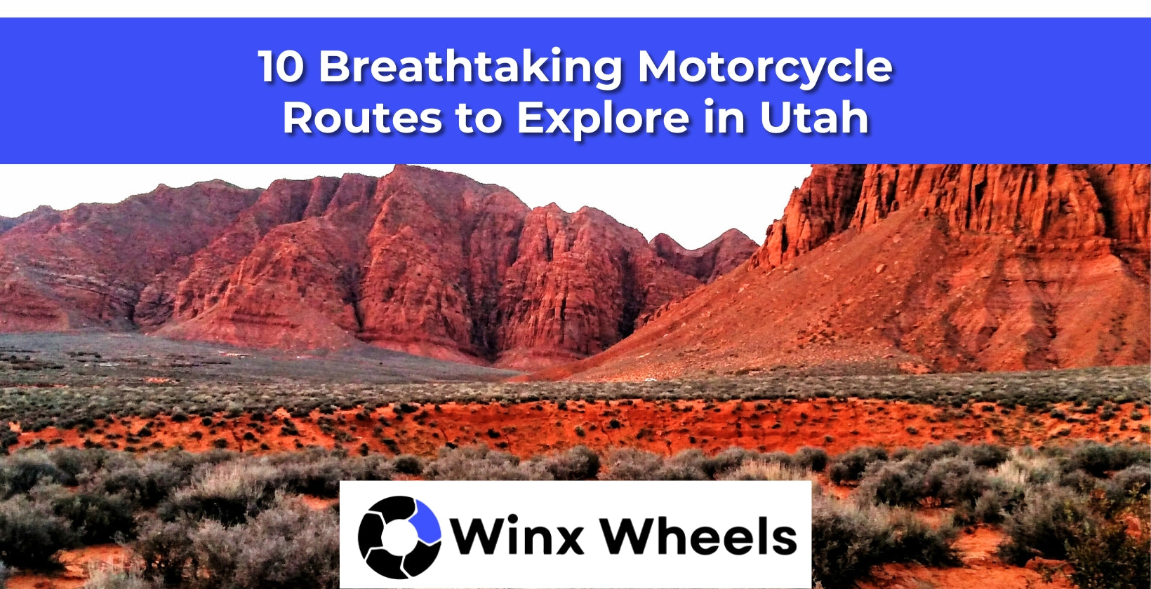 10 Breathtaking Motorcycle Routes to Explore in Utah – winxwheels