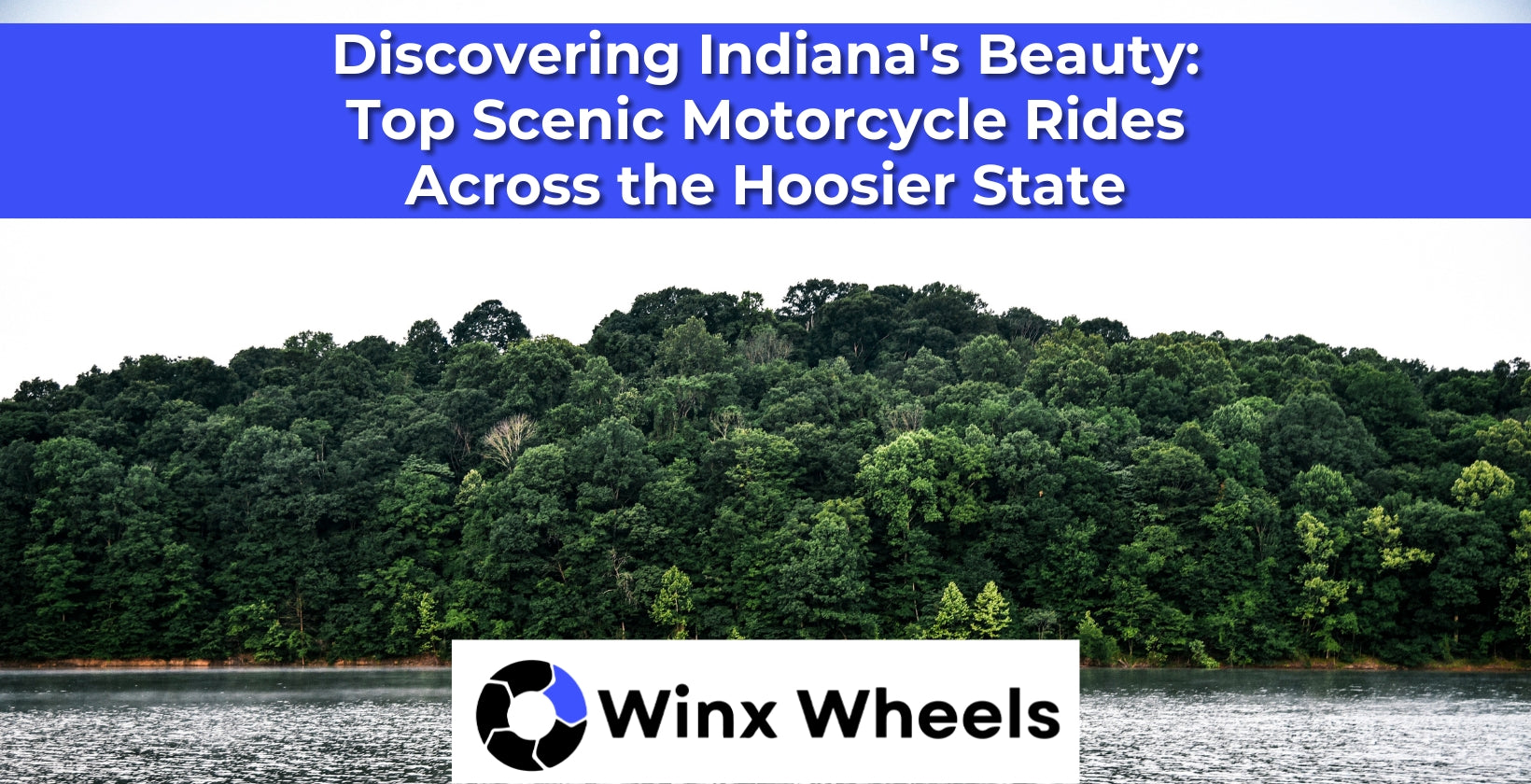 Discovering Indiana's Beauty: Top Scenic Motorcycle Rides Across the H ...