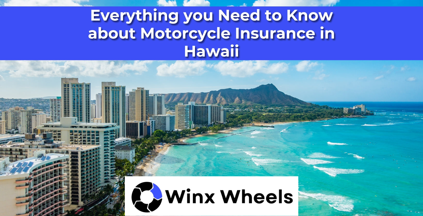 Everything you Need to Know about Motorcycle Insurance in Hawaii ...