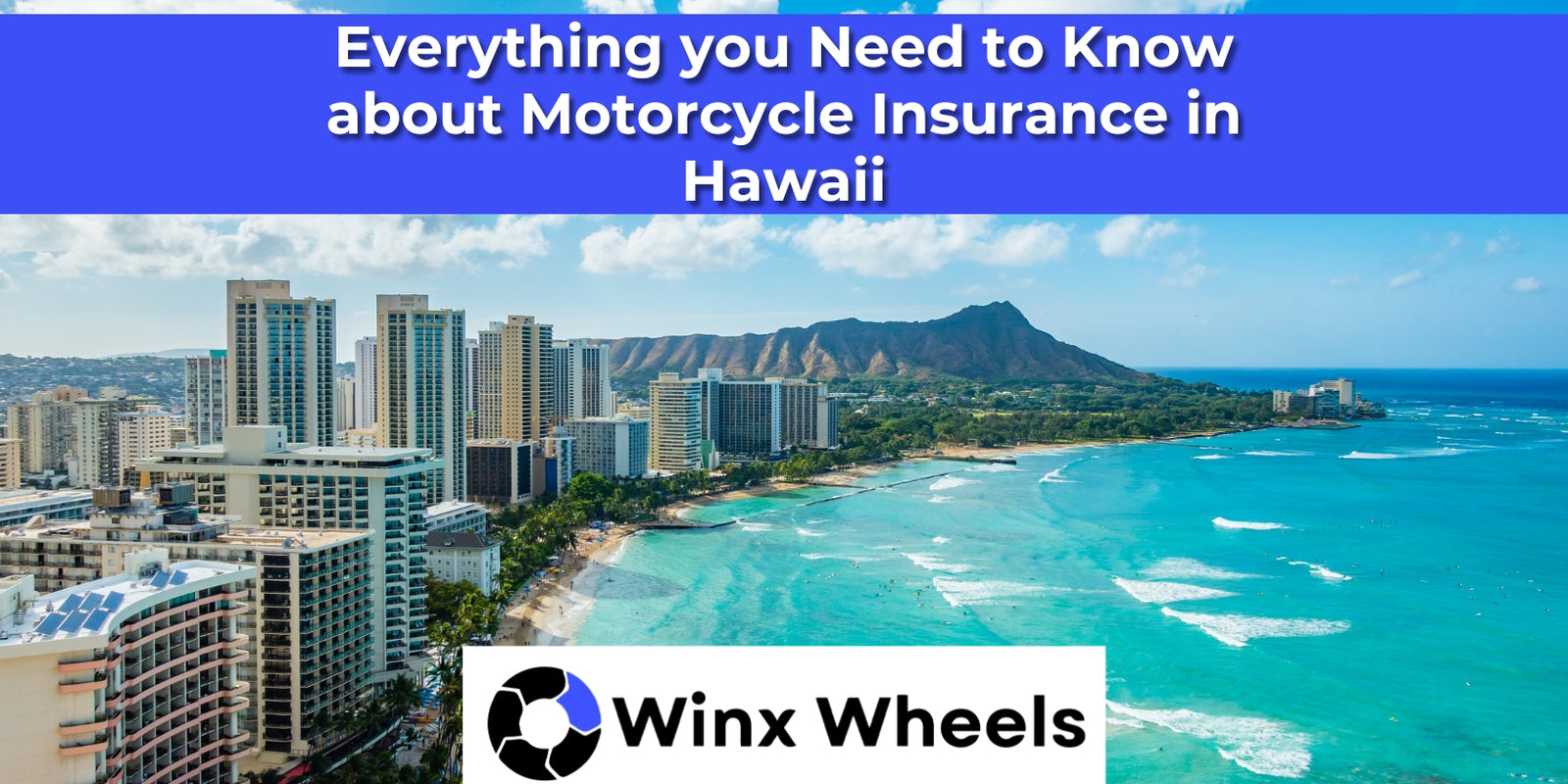 Everything you Need to Know about Motorcycle Insurance in Hawaii ...