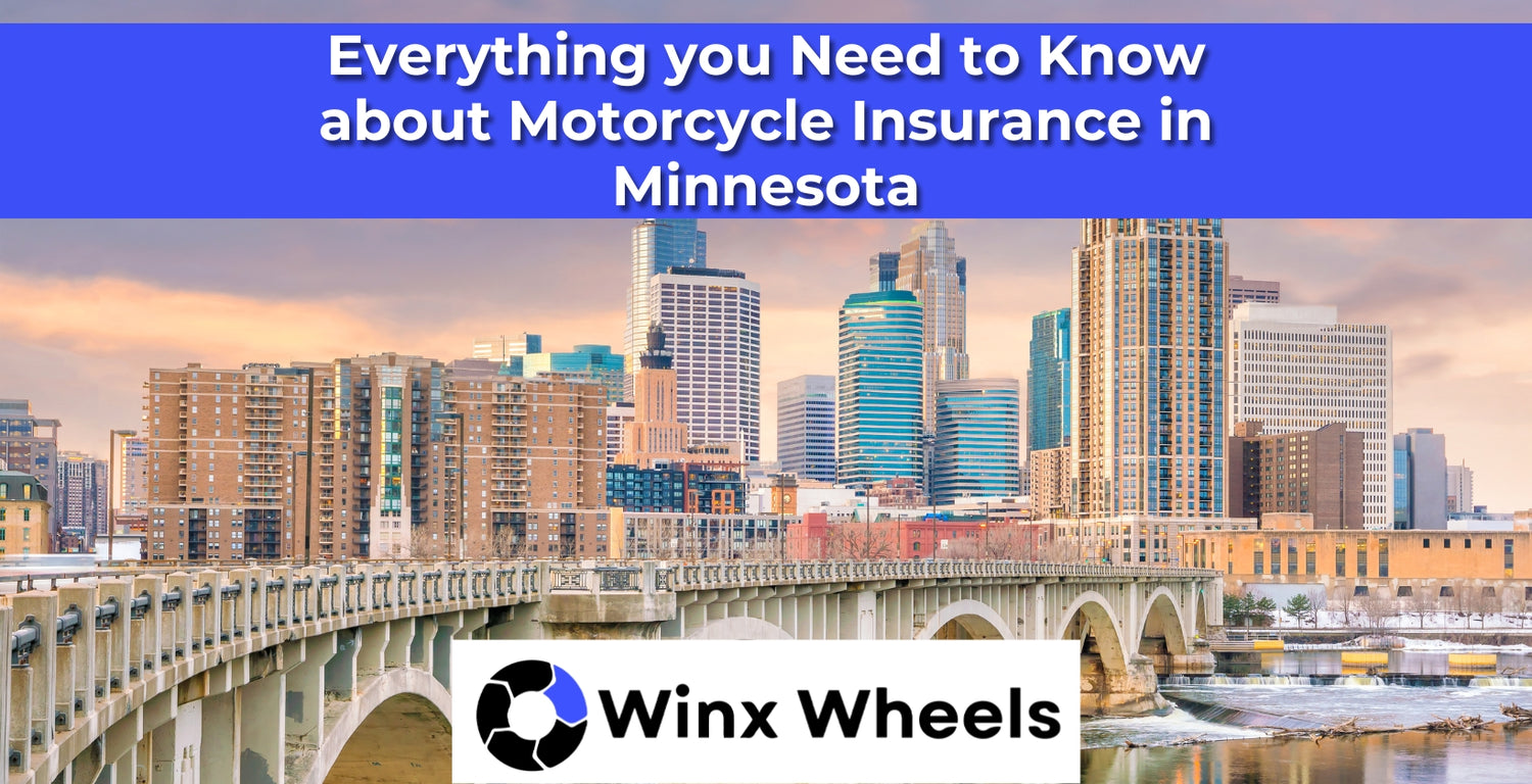 Everything you Need to Know about Motorcycle Insurance in Minnesota ...