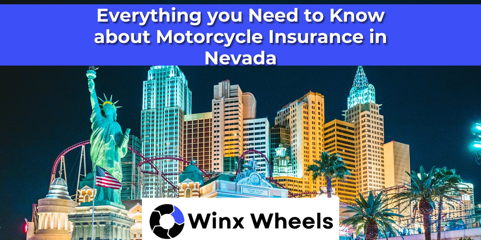 Everything you Need to Know about Motorcycle Insurance in Nevada ...