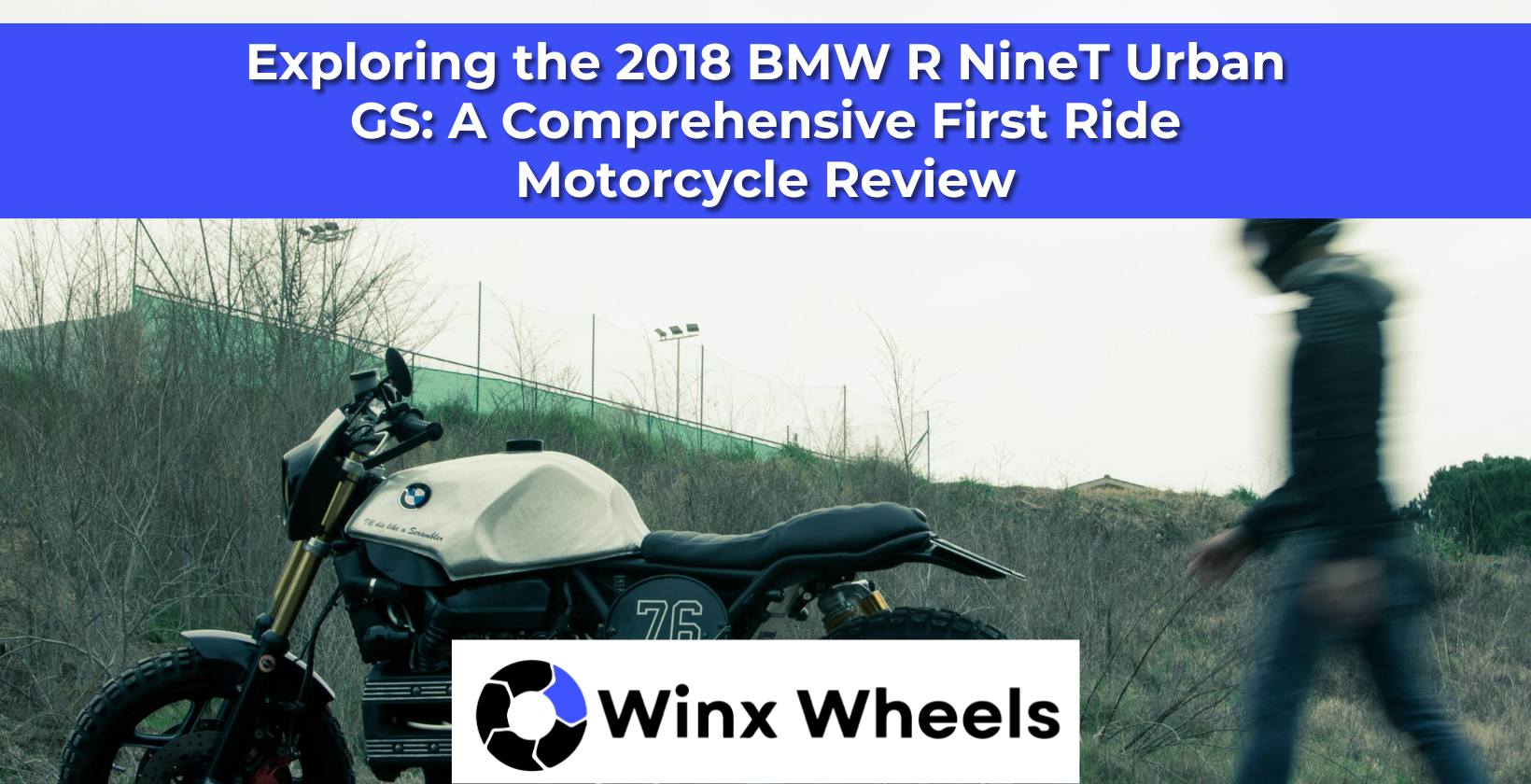 Exploring the 2018 BMW R NineT Urban GS: A Comprehensive First Ride Mo ...
