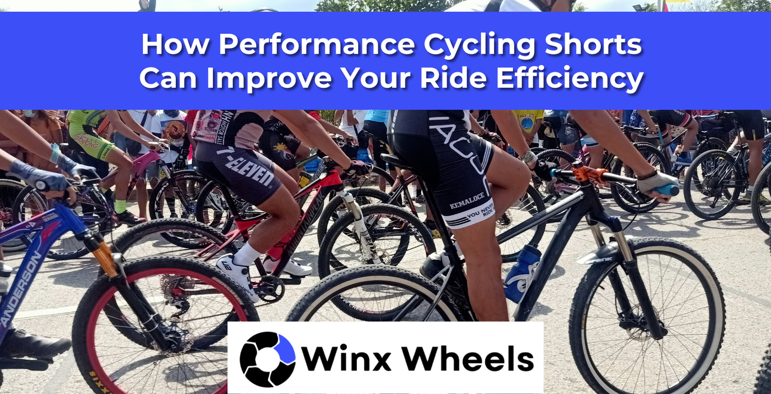 How Performance Cycling Shorts Can Improve Your Ride Efficiency – winxwheels