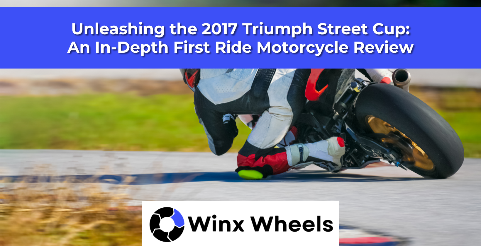 Unleashing the 2017 Triumph Street Cup: An In-Depth First Ride Motorcy ...