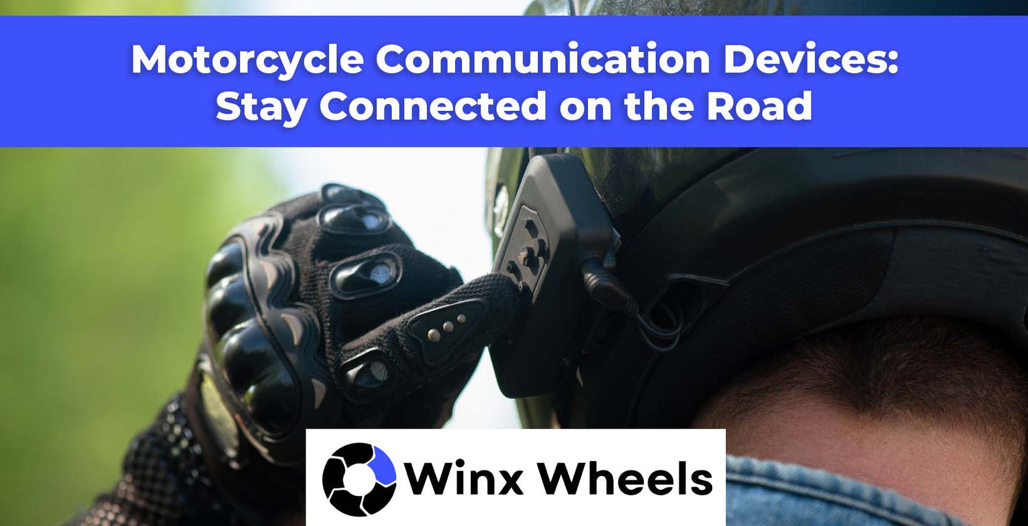 Motorcycle Communication Devices: Stay Connected on the Road – winxwheels