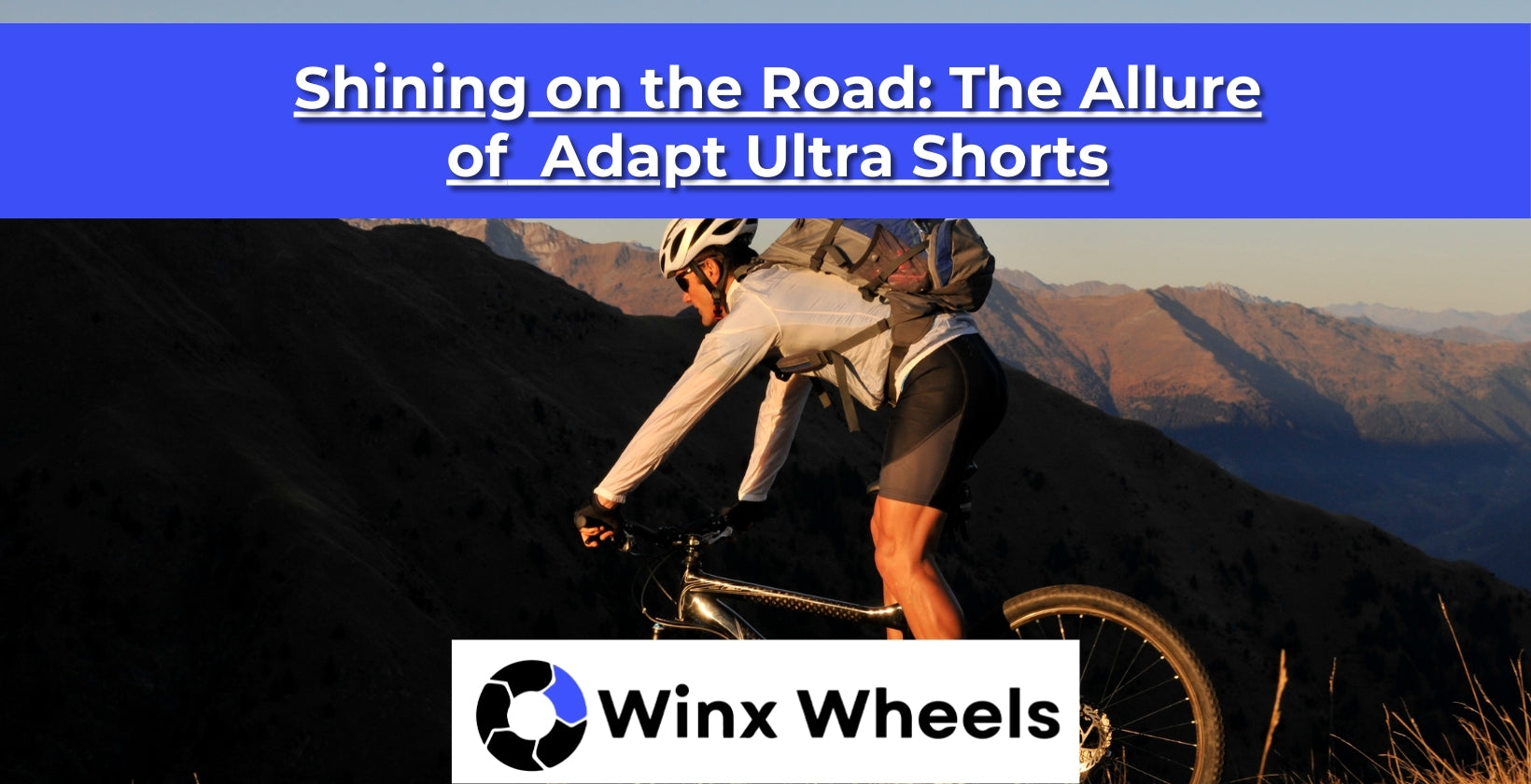 Shining on the Road: The Allure of Adapt Ultra Shorts – winxwheels