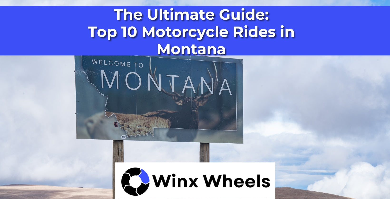 The Ultimate Guide: Top 10 Motorcycle Rides in Montana – winxwheels