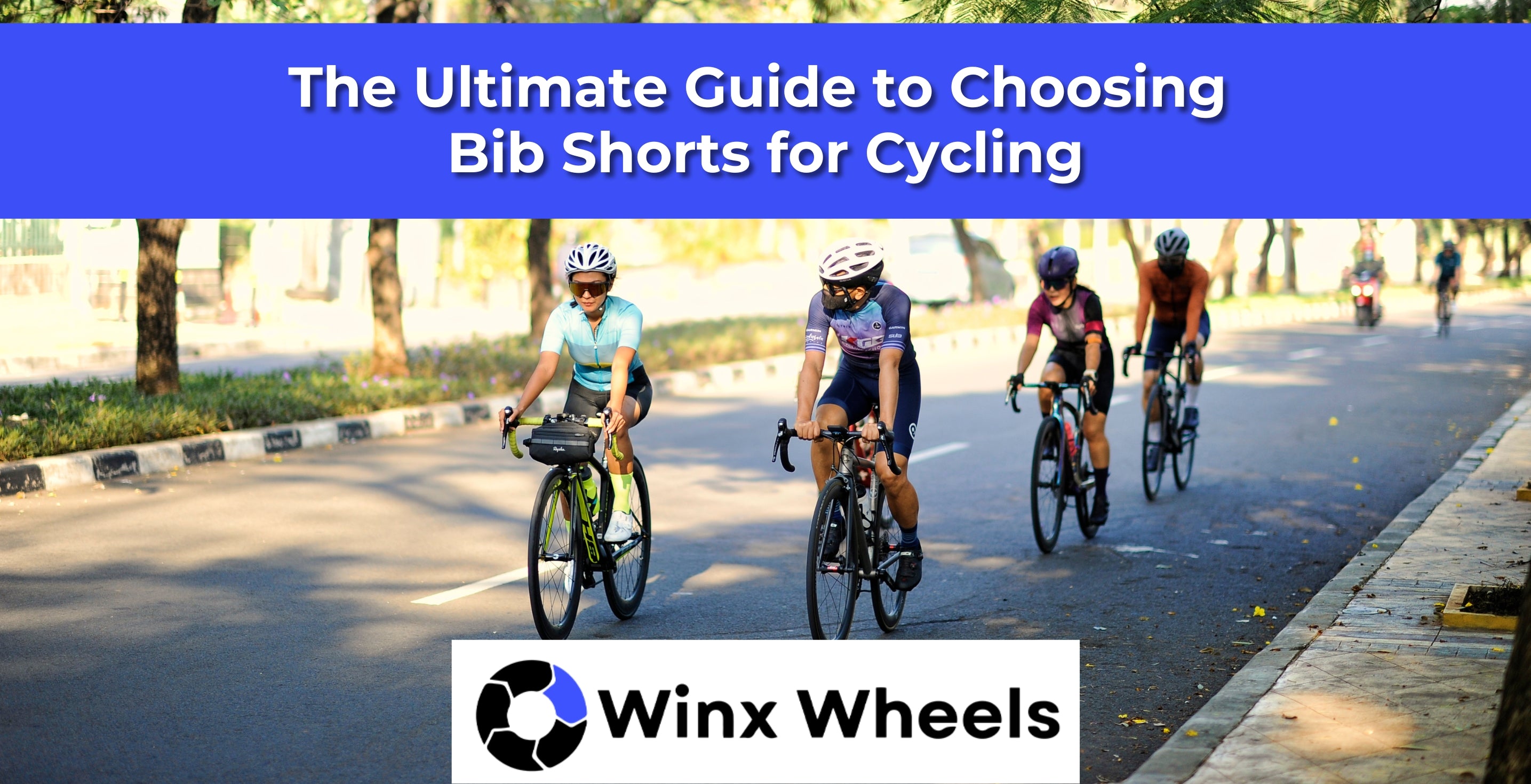 The Ultimate Guide to Choosing Bib Shorts for Cycling – winxwheels