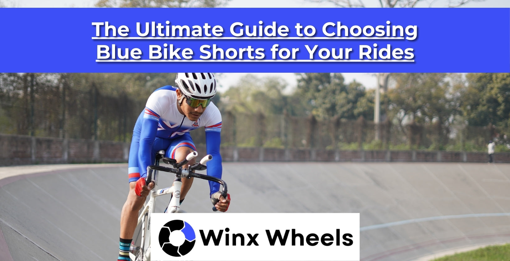 The Ultimate Guide to Choosing Blue Bike Shorts for Your Rides – winxwheels
