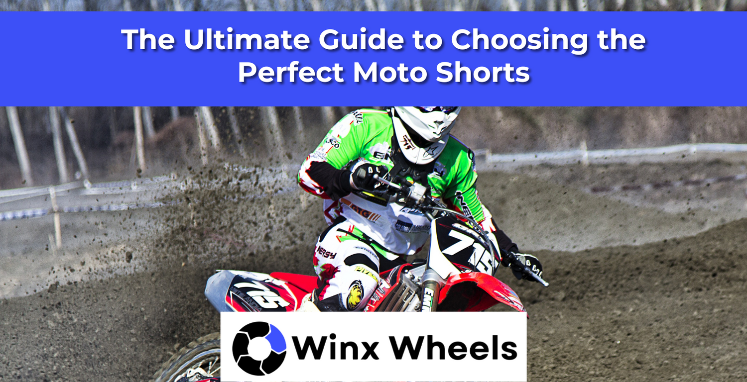 The Ultimate Guide to Choosing the Perfect Moto Shorts – winxwheels