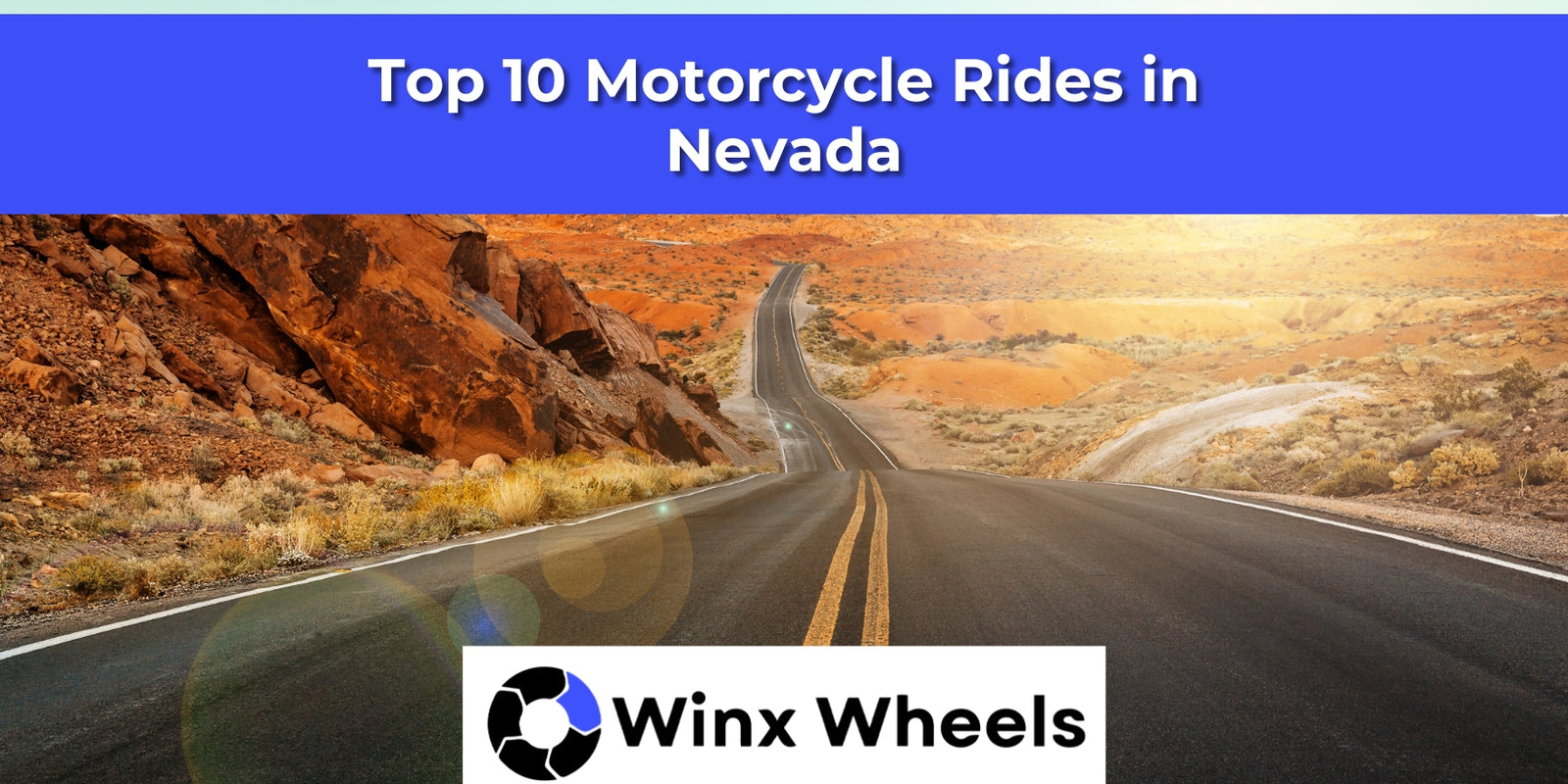 Top 10 Motorcycle Rides in Nevada – winxwheels