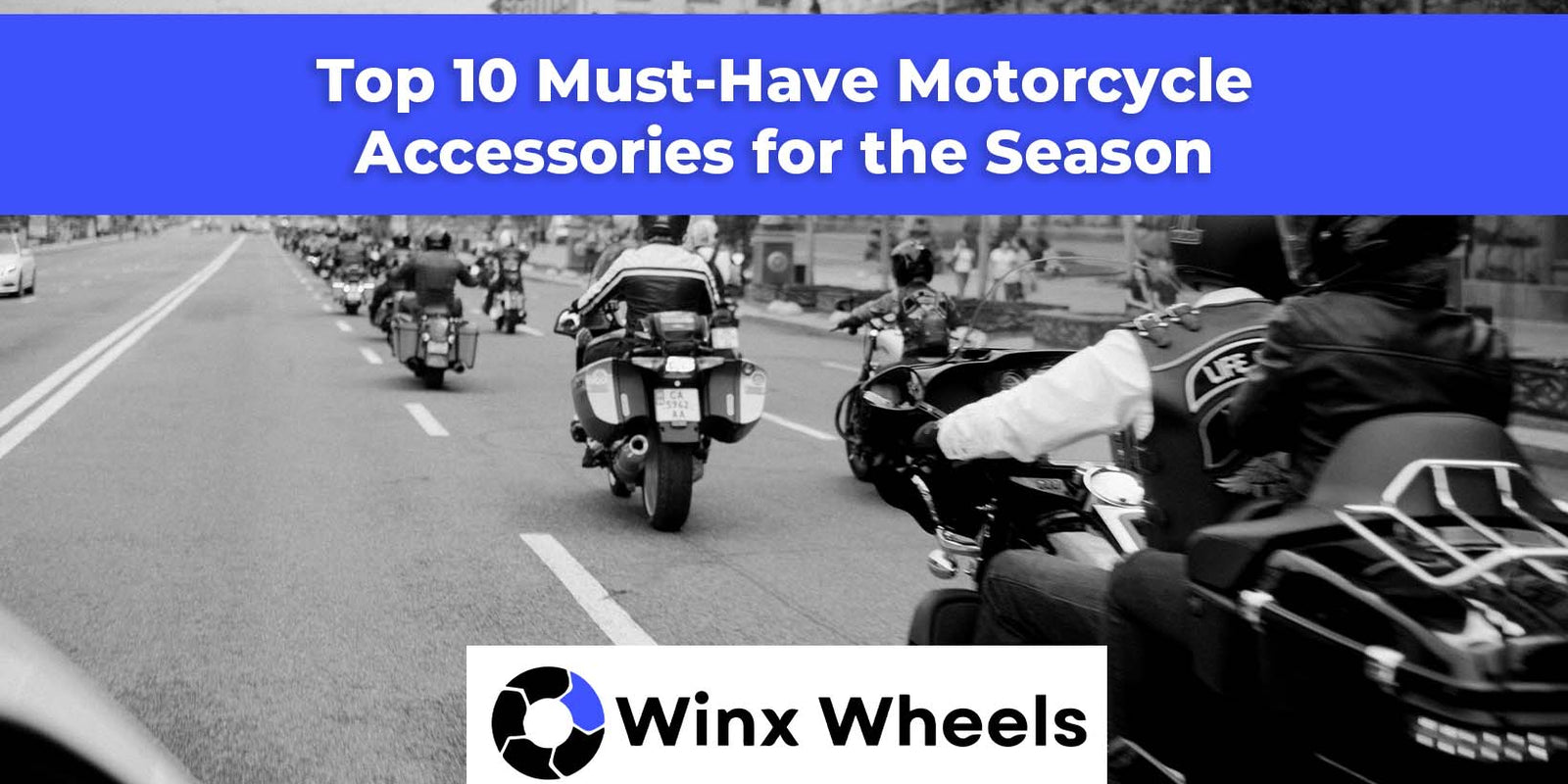 Top 10 Must-Have Motorcycle Accessories for the Season – winxwheels