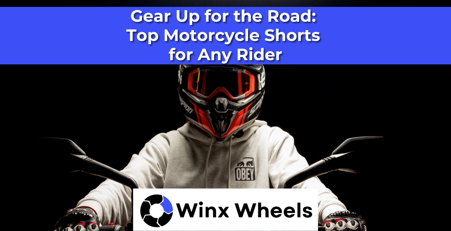 Gear Up for the Road: Top Motorcycle Shorts for Any Rider – winxwheels