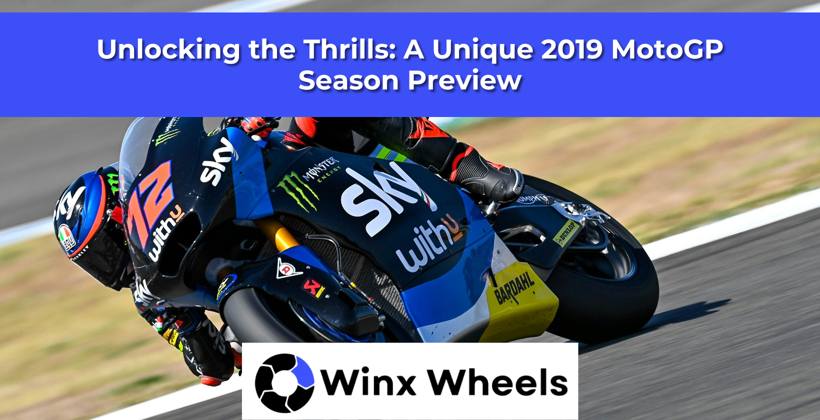Unlocking the Thrills: A Unique 2019 MotoGP Season Preview – winxwheels