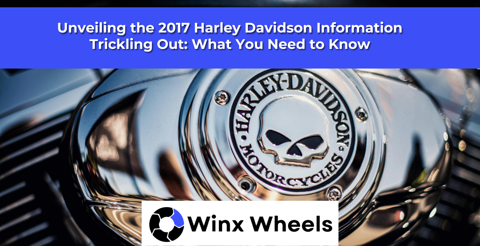 Unveiling the 2017 Harley Davidson Information Trickling Out: What You ...