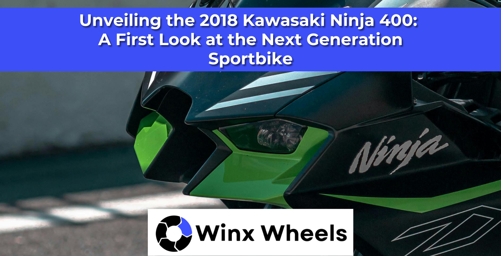 Unveiling the 2018 Kawasaki Ninja 400: A First Look at the Next Genera ...