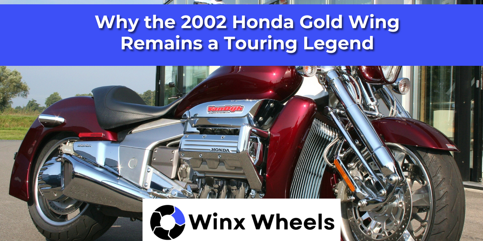 Why the 2002 Honda Gold Wing Remains a Touring Legend – winxwheels